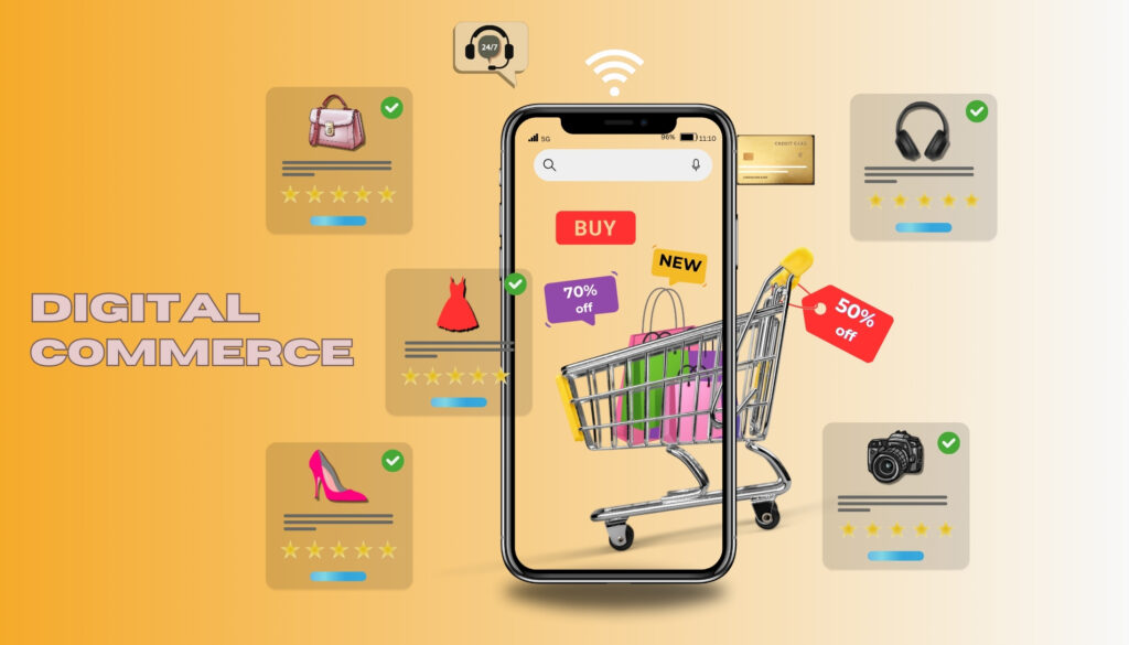 what is digital commerce and its future